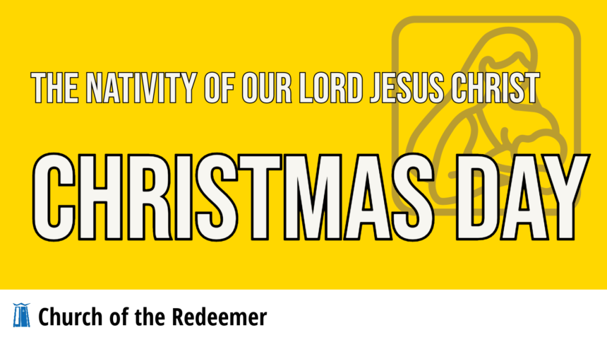 The Nativity of Our Lord Jesus Christ: Christmas Day · Episcopal Church ...