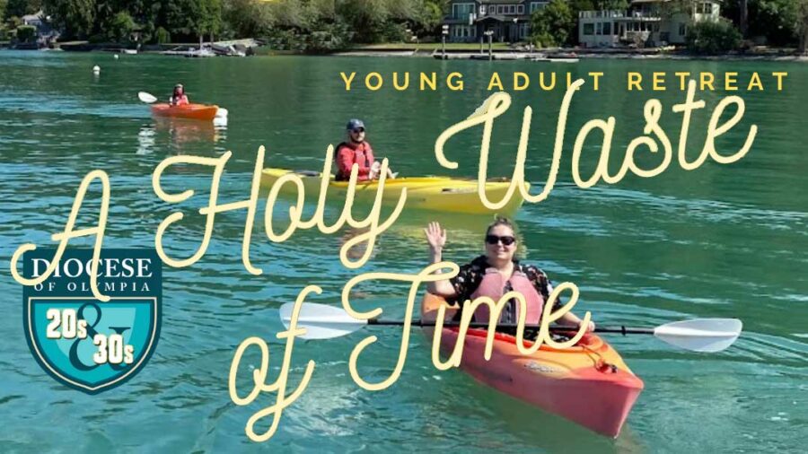 A Holy Waste of Time 2024 · Episcopal Church of the Redeemer